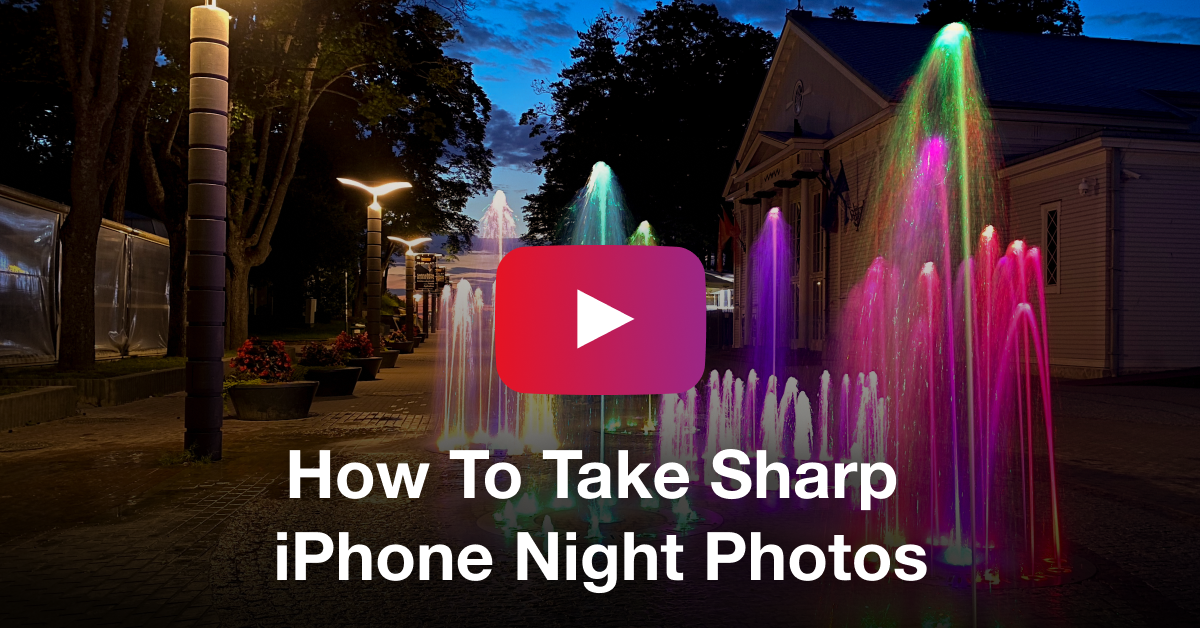 How You Too Can Take Perfectly Sharp iPhone Night Photos